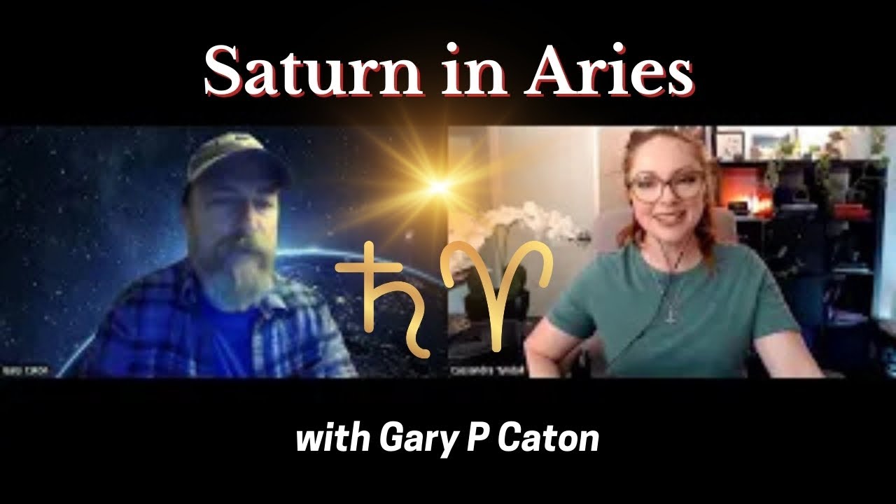 Saturn in Aries with Gary P Caton - YouTube