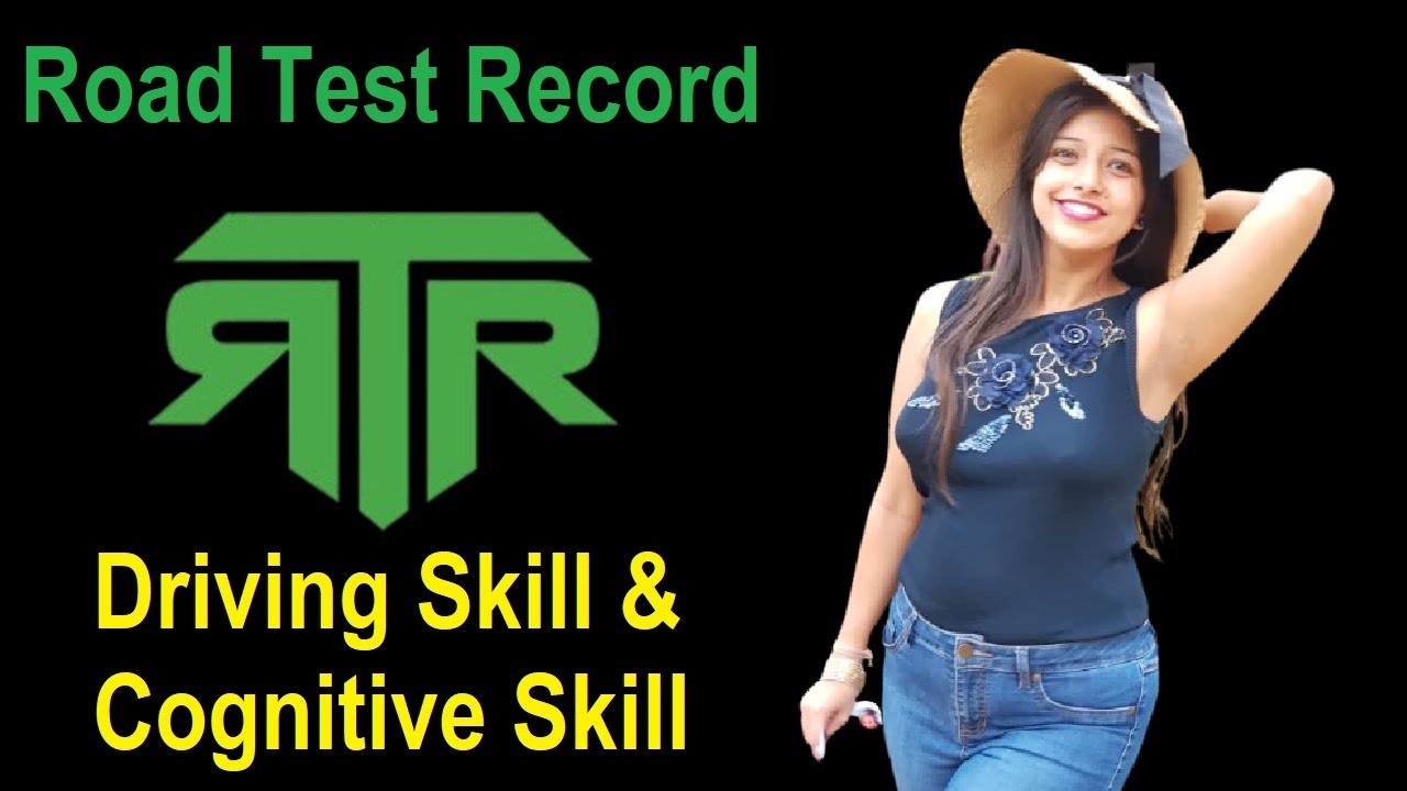 Road Test Record l Driving Skill & Cognitive Skill Test on multiple ...