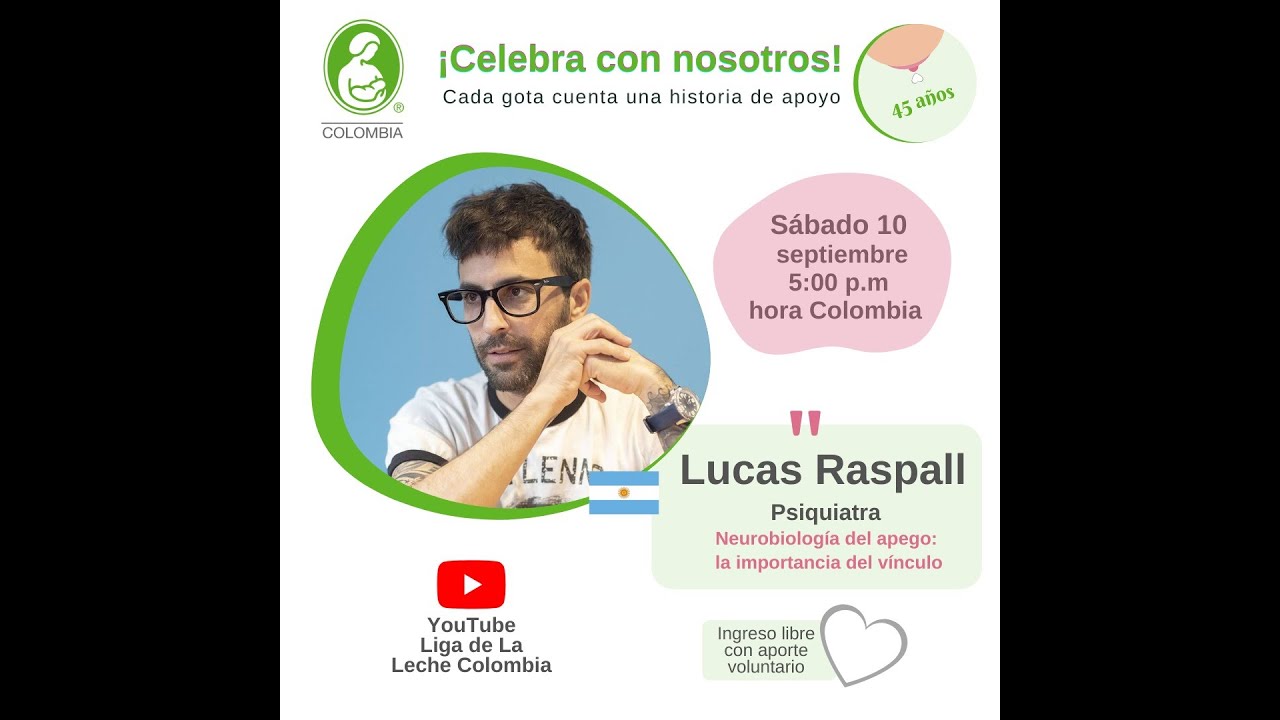 "Neurobiología del apego: La importancia del vínculo" - Lucas Raspall ...