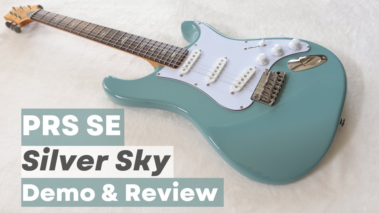 PRS SE Silver Sky | Guitar Demo & Review - YouTube