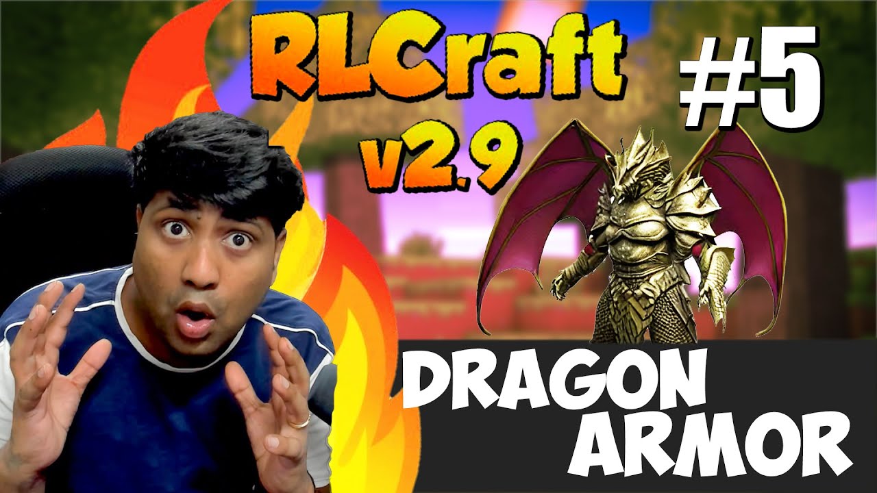 Minecraft RLcraft 2.9.3 (Dragon Armor) Ep-5 Hindi - YouTube