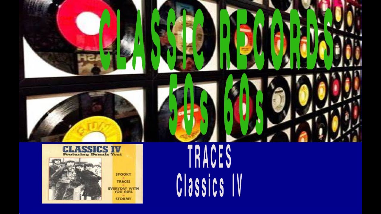 CLASSICS IV - TRACES - YouTube