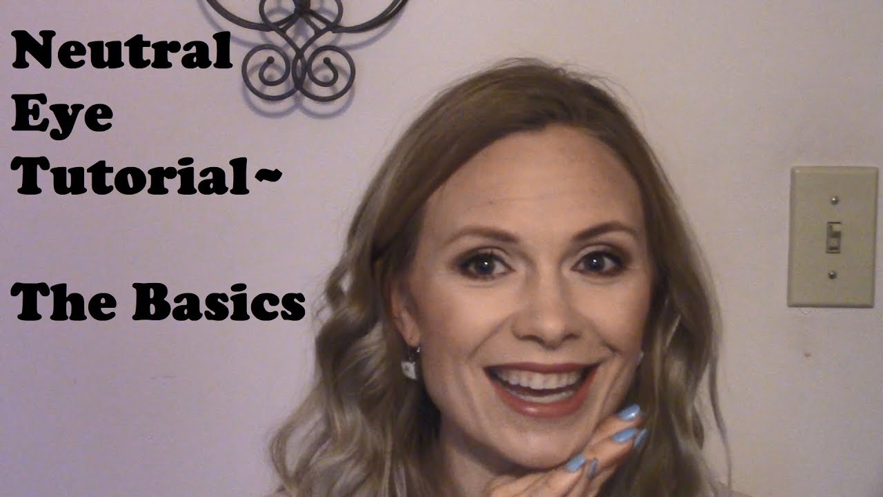 Neutral Eye Tutorial~ Back to the Basics - YouTube