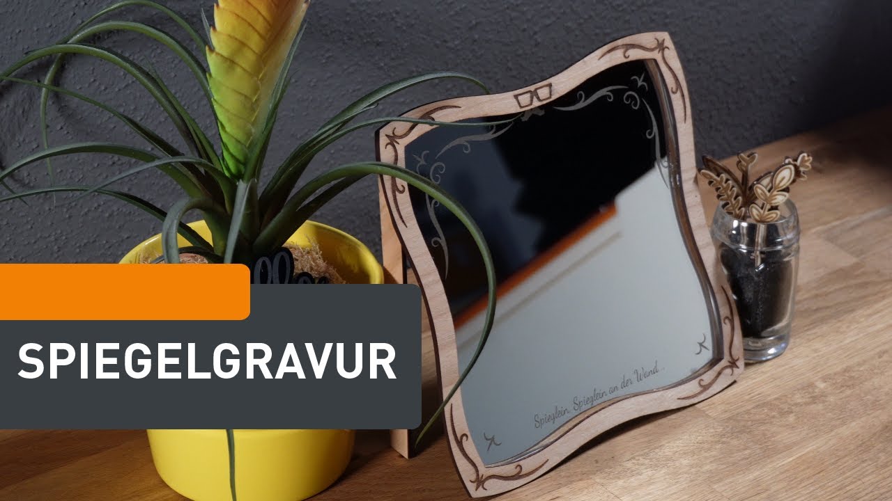 Spiegel mit sichtbarem Laserlicht gravieren - Mr Beam Creative Lab ...