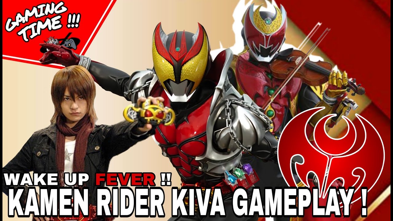 WAKE UP FEVER ! KAMEN RIDER KIVA GAMEPLAY ! - GAMEPLAY Kamen Rider Climax Heroes PS2 - YouTube