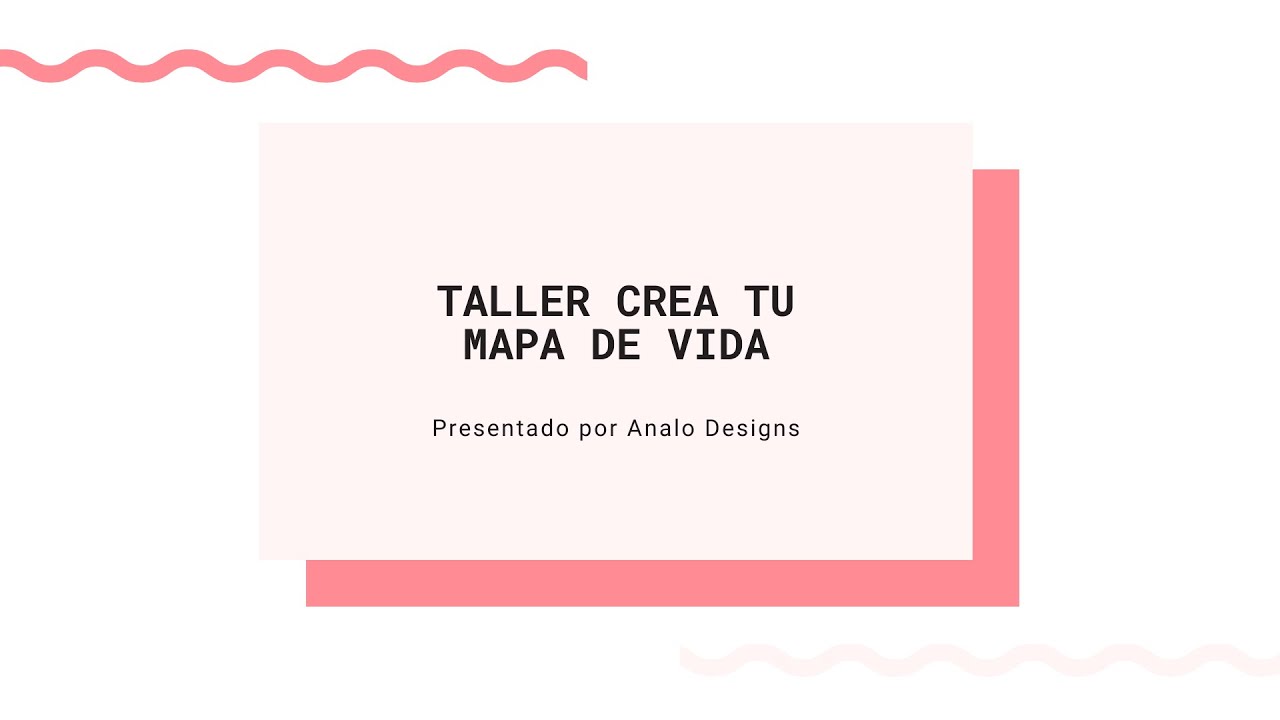 Taller Crea tu Mapa de Vida | Analo Designs - YouTube