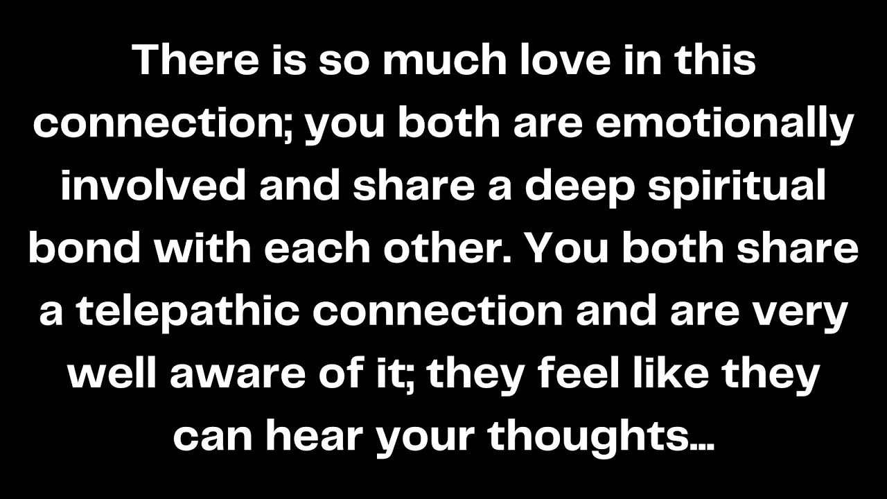 There is so much love in this connection; you both are emotionally ...