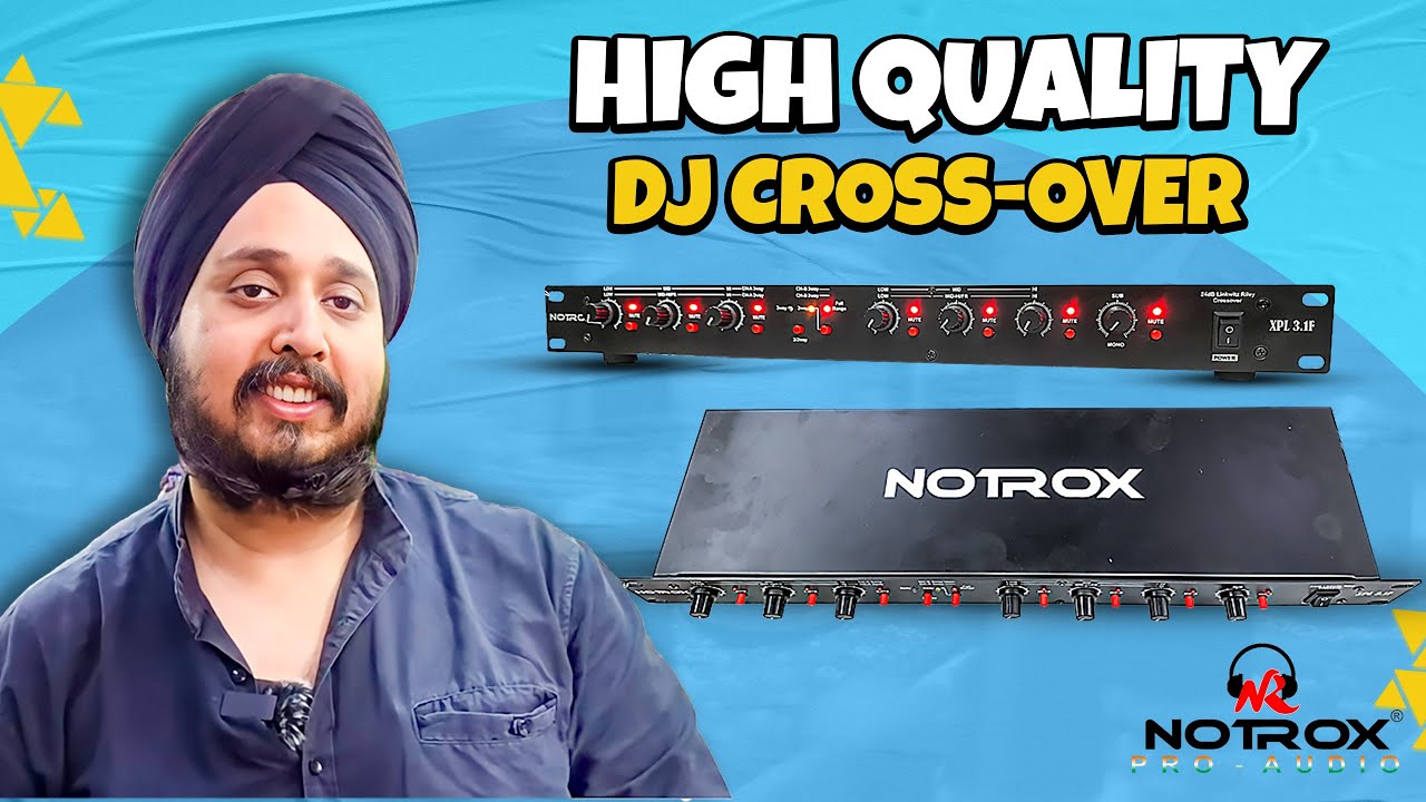 Notrox professional DJ crossover @NOTROXPROAUDIO | How to use active ...