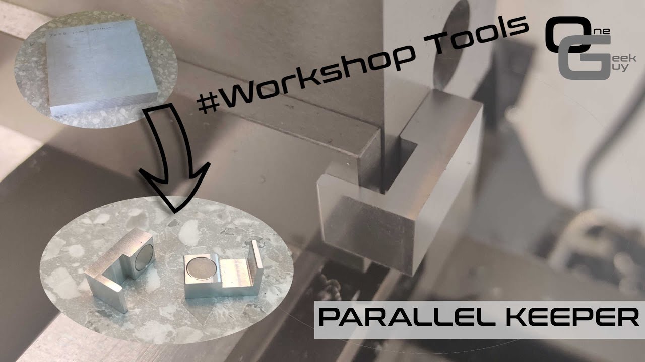 Project: Vise Parallel Keeper - Workshop Tooling - Milling Project ...