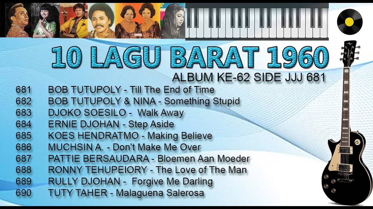 #10 LAGU BARAT 1960 -TOP INDONESIA SINGERS#ALBUM KE- 62 - YouTube