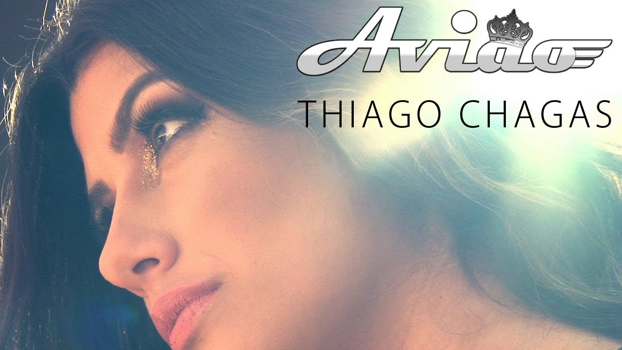 Avião - Thiago Chagas ft. César Morkecho e Mariana Fagundes (Clipe ...