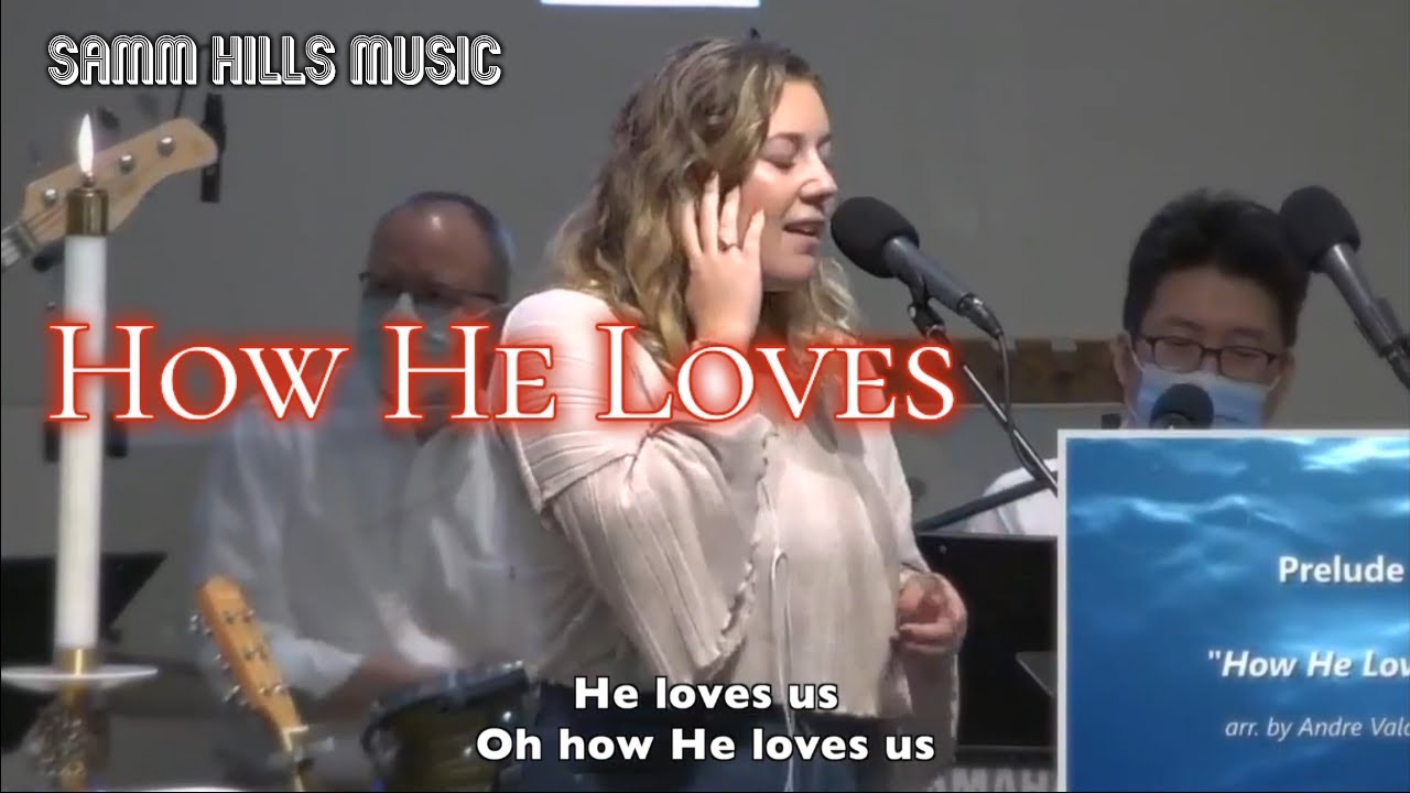 How He Loves - Bossa Worship - Samm Hills Music (Live) Jessica Rame ...