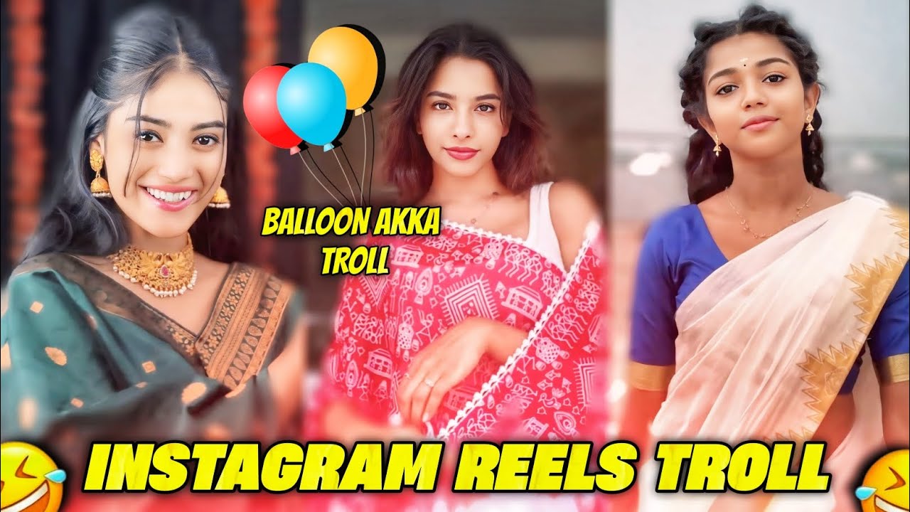 Instagram reels troll😂|🎈Ballon akka troll | Amala shaji troll - YouTube