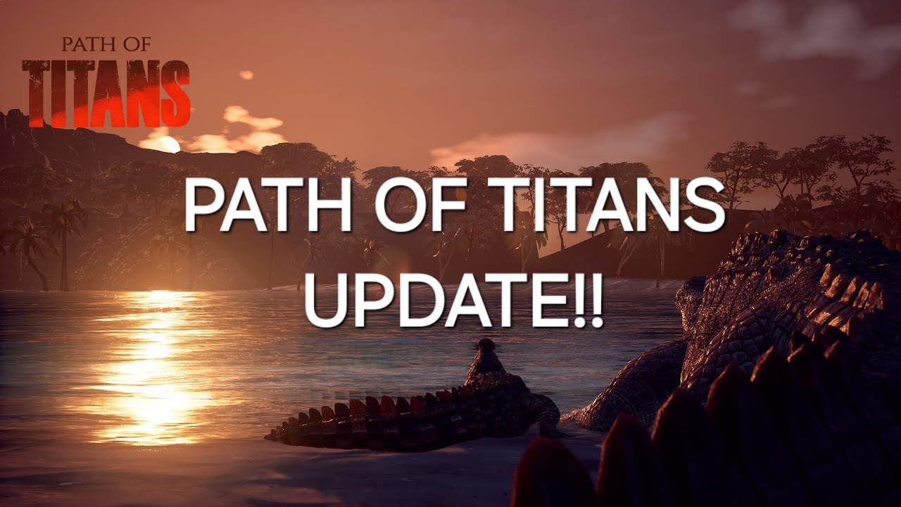MAIN CHANGES AND ADD-ONS - Path of titans - YouTube