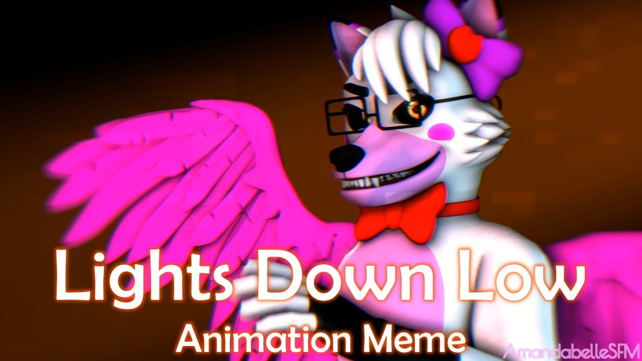 Lights Down Low | Animation MEME - YouTube