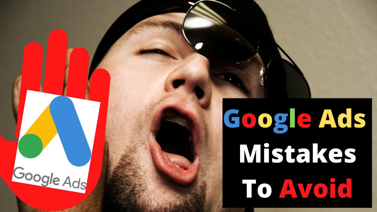 You’re Doing Google Ads Wrong — 4 EASY Mistakes to Avoid - YouTube