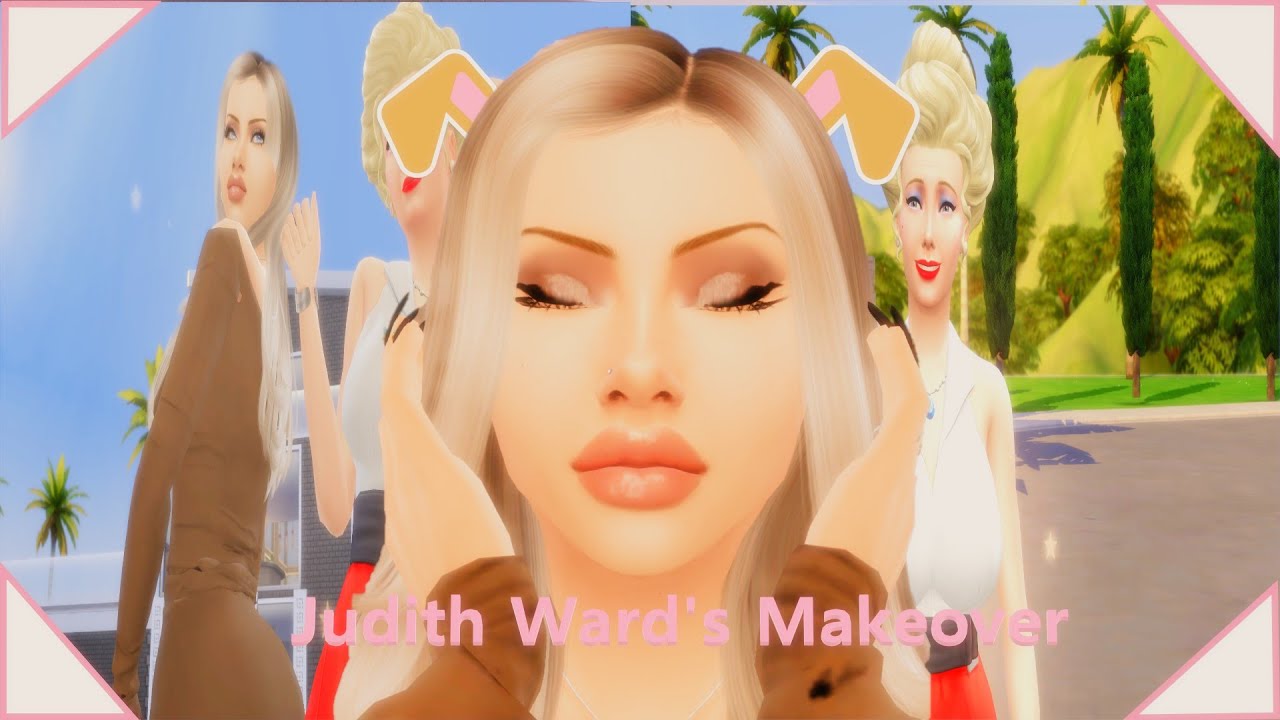 MakeOver💅|What Happen To Judith Ward😲| The Sims 4💖 - YouTube