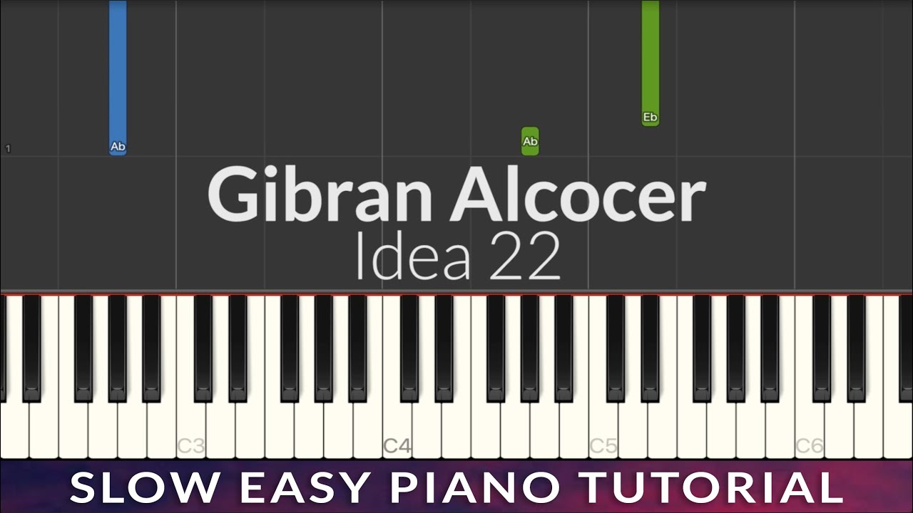 Gibran Alcocer - Idea 22 SLOW EASY Piano Tutorial - YouTube