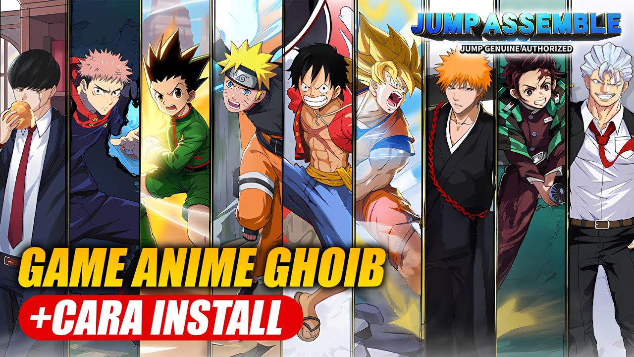 Ini Adalah Game Anime Mobile Terbaik Tapi GHOIB! | JUMP: Assemble ...
