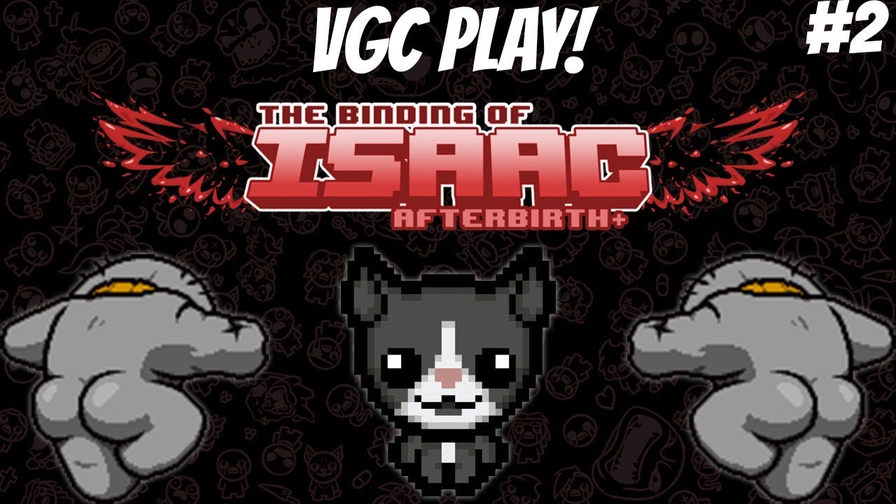 Guppy! | VGC Play! - The Binding of Isaac Afterbirth+ [002] - YouTube