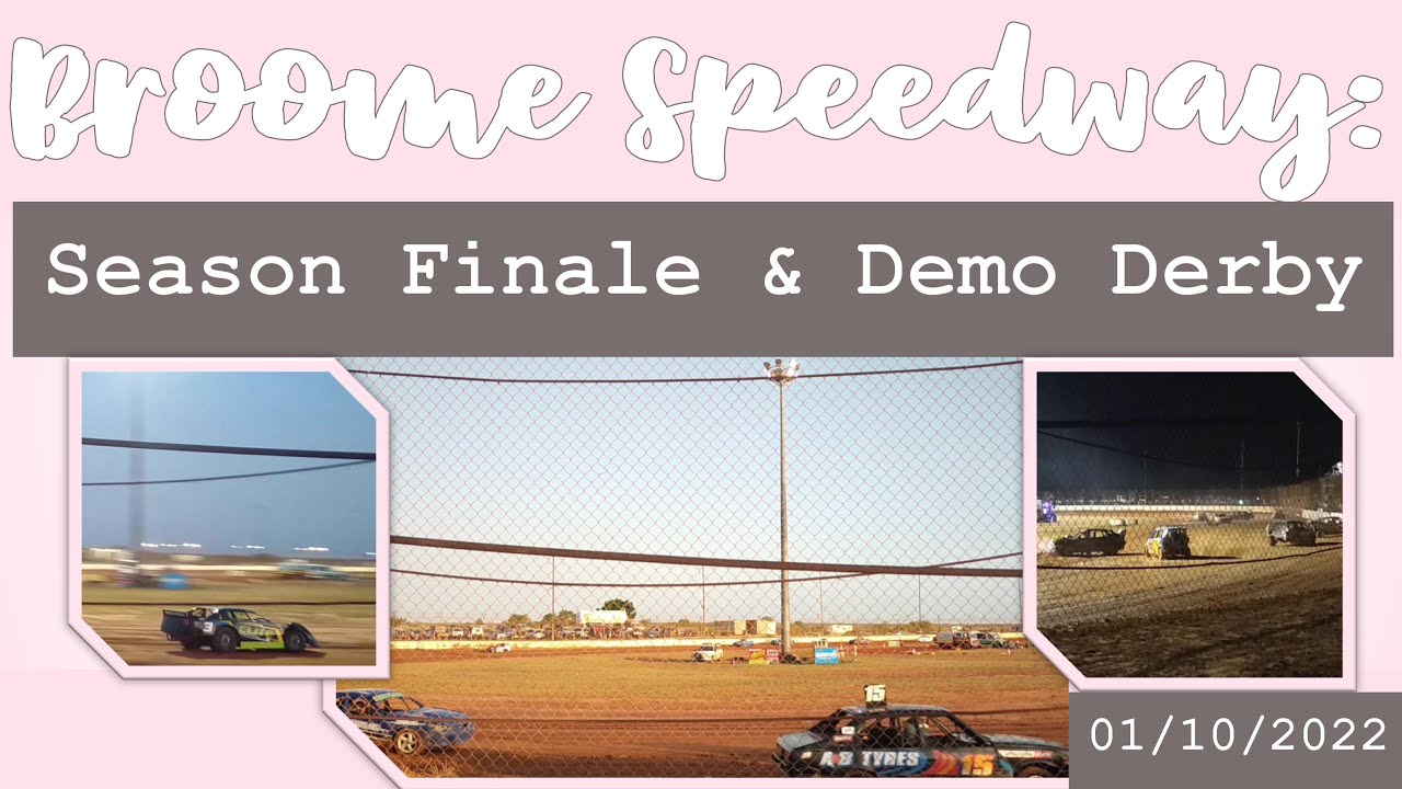 A Night at Broome Speedway: Season Finale - October 1st 2022 (With ...