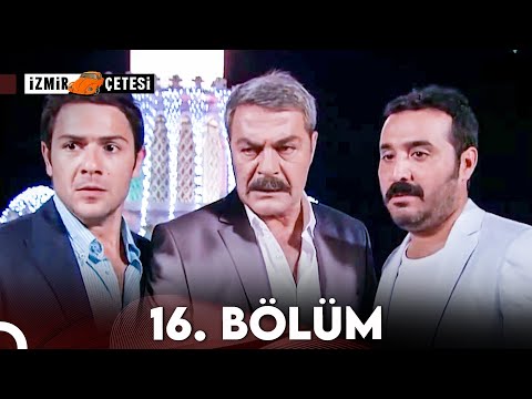 İzmir Çetesi 16.Bölüm (Final)