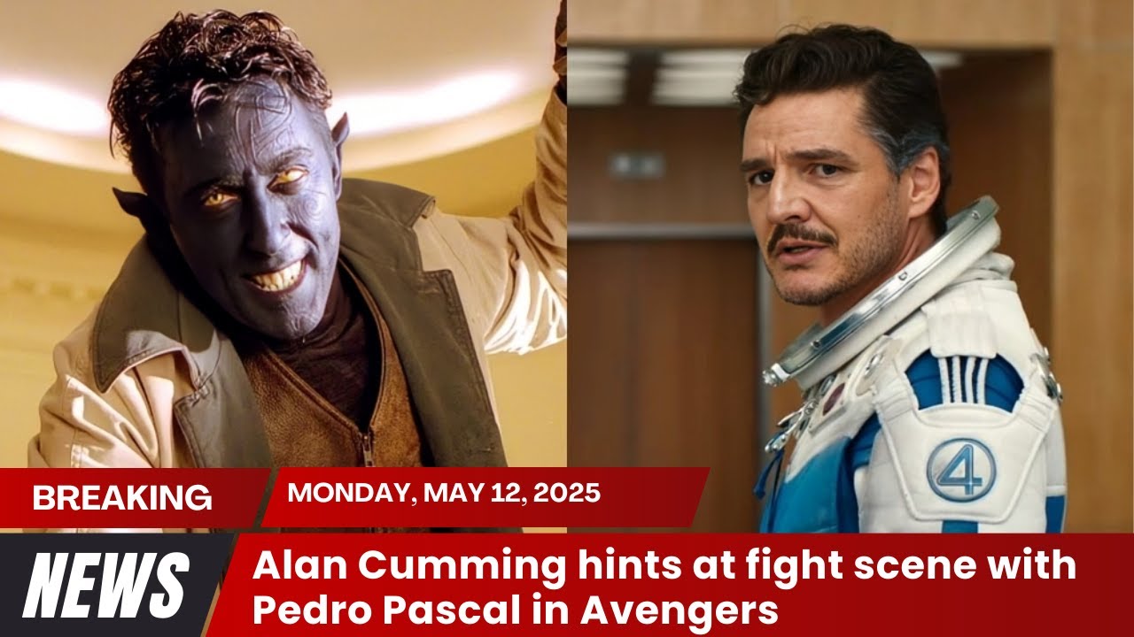 Alan Cumming hints at fight scene with Pedro Pascal in Avengers Doomsday - YouTube