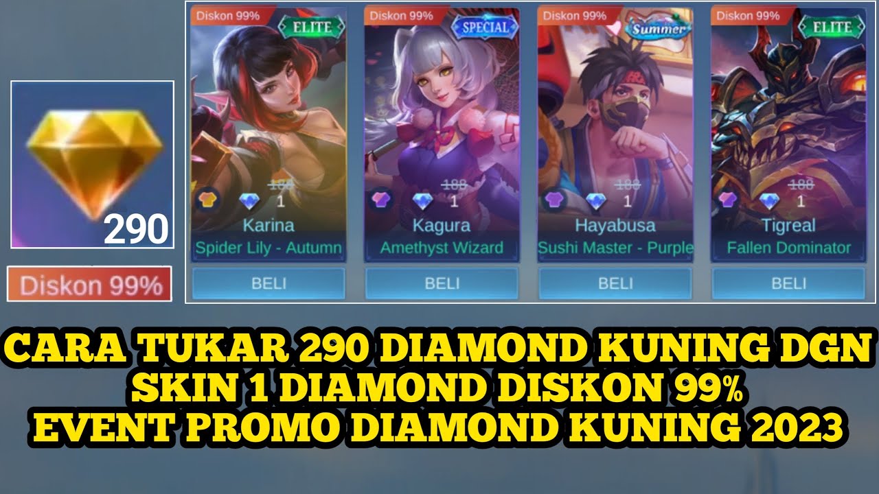 CARA TUKAR 290 DIAMOND KUNING DGN SKIN 1 DIAMOND DISKON 99% EVENT PROMO ...
