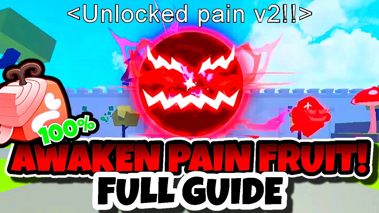 HOW to FULLY AWAKEN the NEW PAIN FRUIT in Blox Fruits! 🔥 (Complete ...