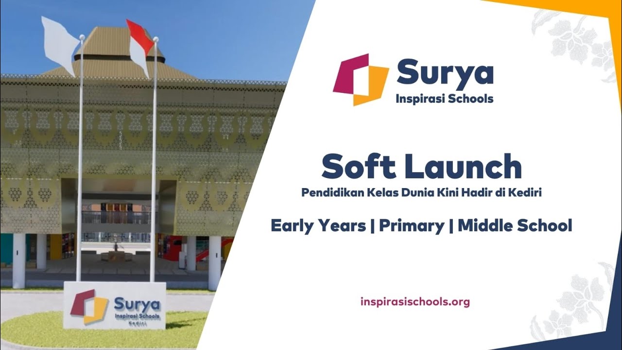 Surya Inspirasi Schools, Kediri Soft Launch event. - YouTube