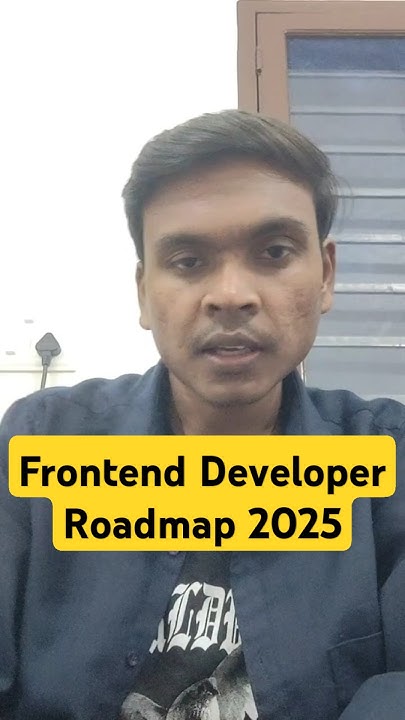 🚀 Frontend Developer Roadmap 2025 🔥 | Become a Frontend Developer in ...