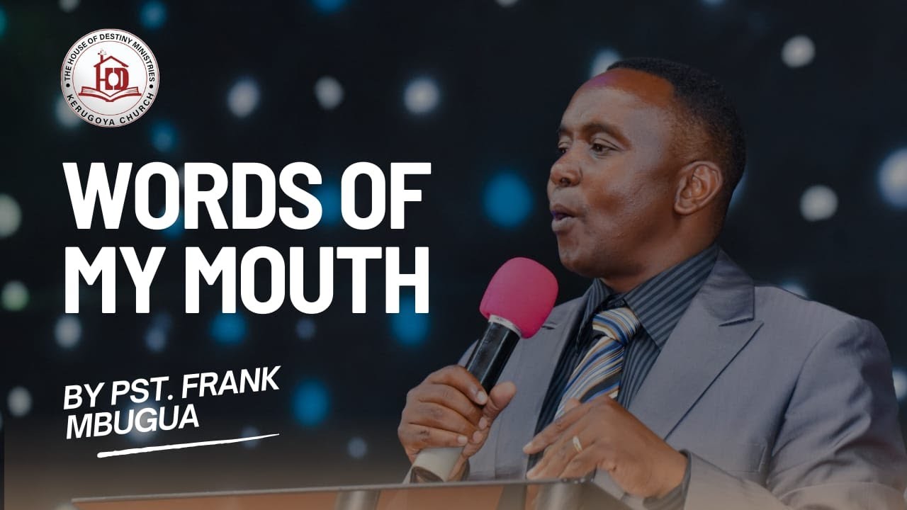 WORDS OF MY MOUTH- PASTOR FRANK. - YouTube