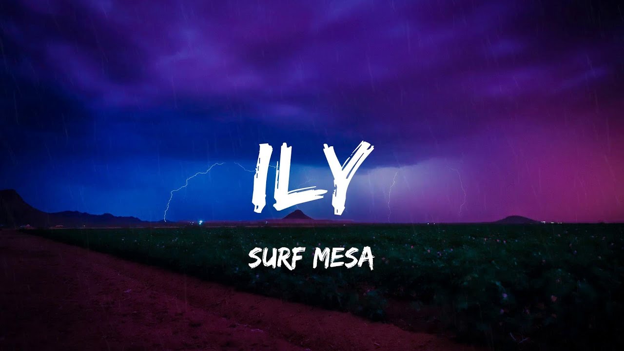 Surf Mesa - ily (Lyrics) I love you, baby - YouTube