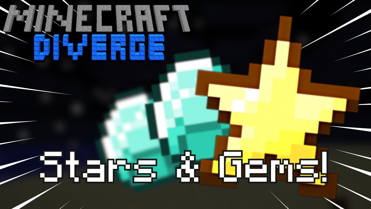 Stars and Gems - Minecraft Diverge [2] - YouTube