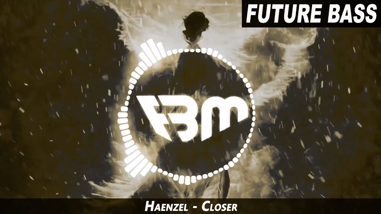 Haenzel - Closer | FBM - YouTube