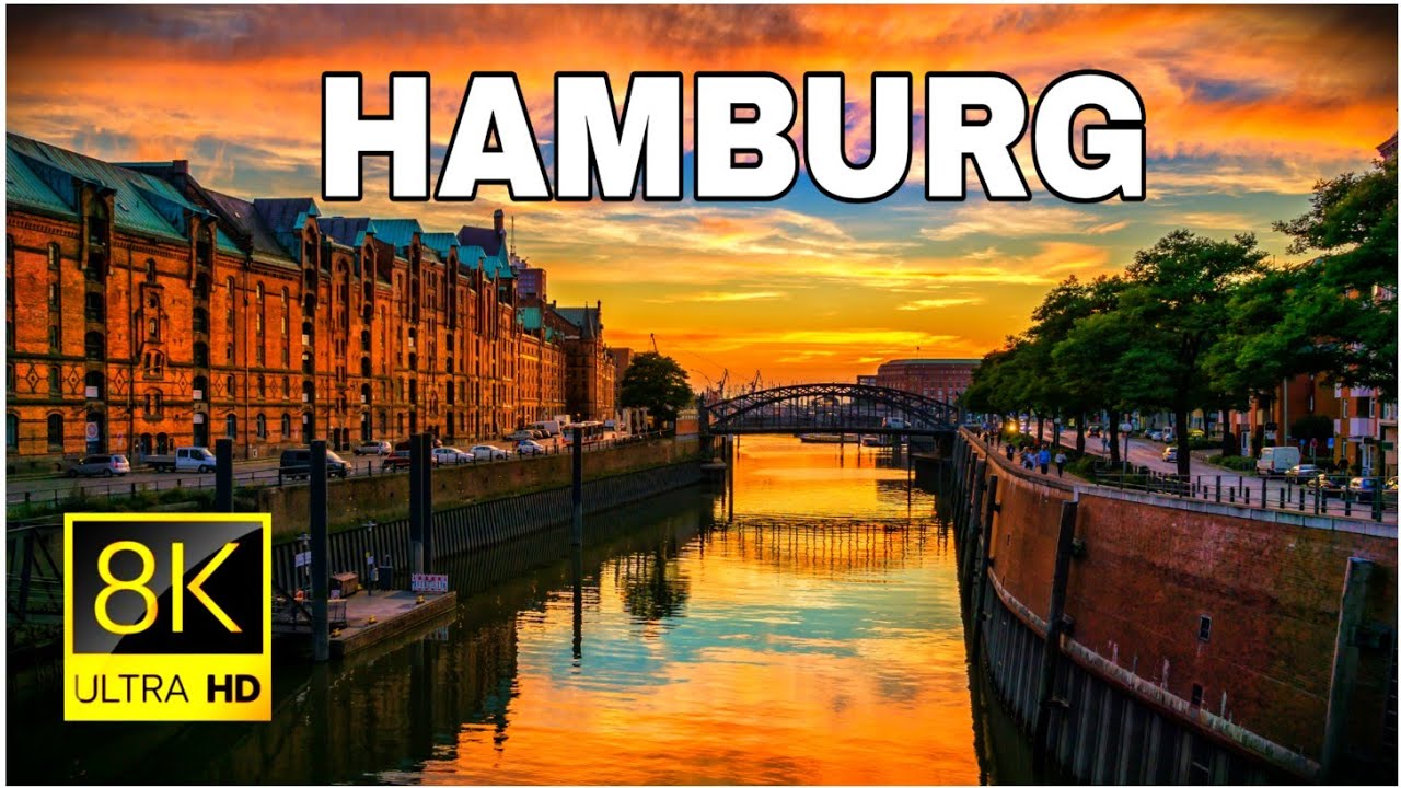 Hamburg, Germany in 8K HDR 60FPS - Hamburg City Of Germany - YouTube