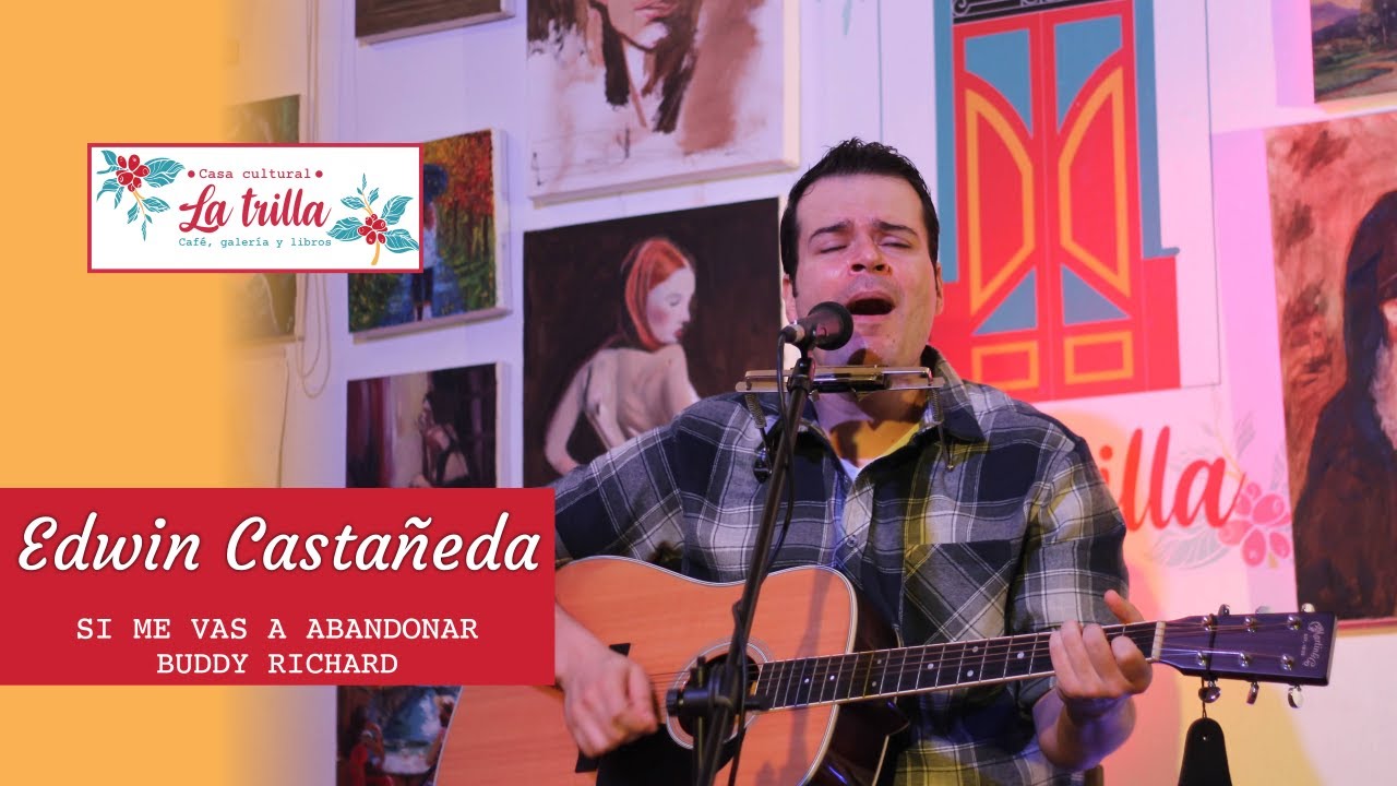 Si me vas a abandonar (Buddy Richard) - Edwin Castañeda en vivo en la ...