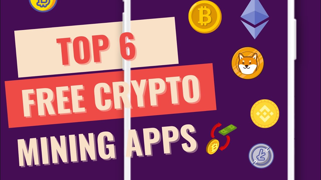 TOP 6 FREE CRYPTO MINING MOBILE APPS || How to Mine Free Cryptos As A ...