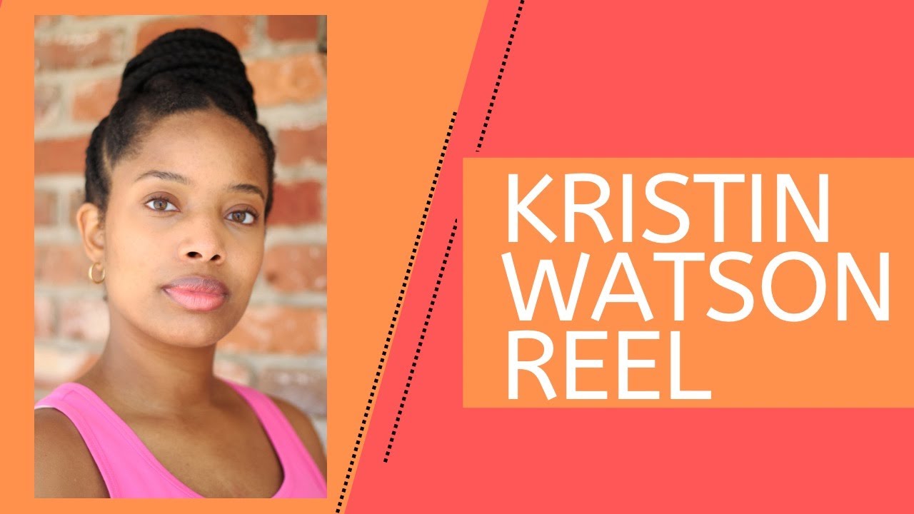 Kristin Watson Reel 2022 - YouTube