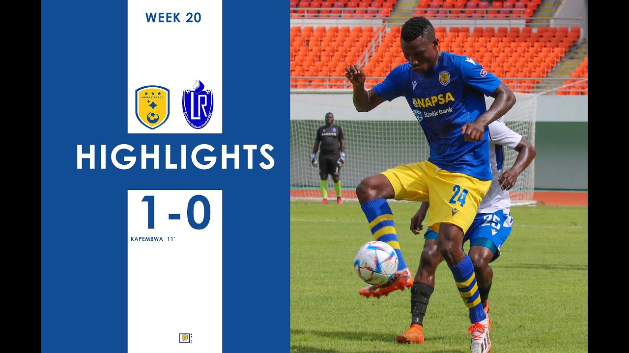 HIGHLIGHTS | NAPSA Stars FC vs Lumwana Radiants (1-0) - YouTube