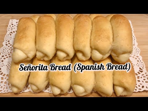 Señorita Bread (Spanish Bread) - YouTube