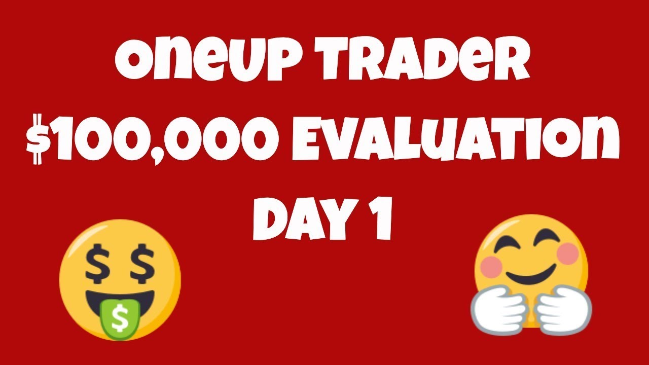 OneUp Trader - Day 1 - $100,000 Account - YouTube