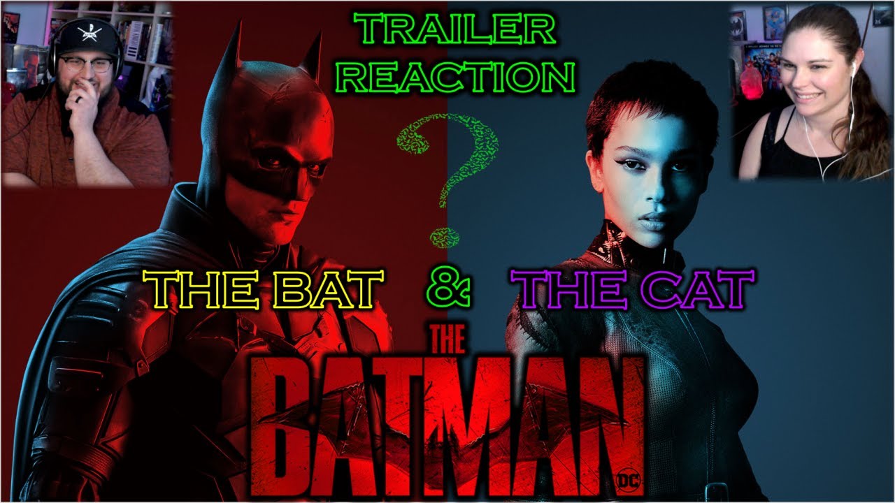 THE BATMAN - The Bat and The Cat Trailer Couple's REACTION | Theories ...