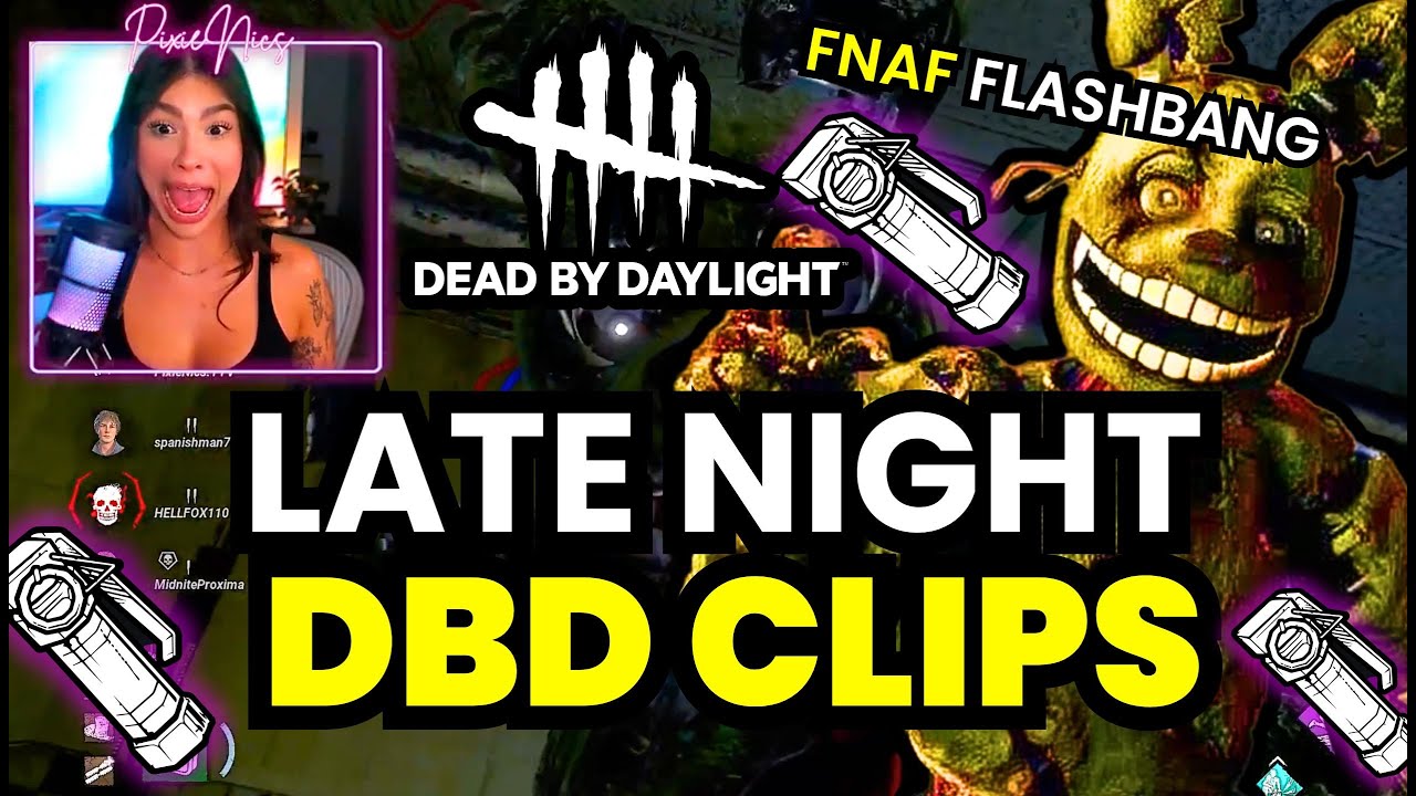 LATE NIGHT DBD | Dead By Daylight | COMPILATION - YouTube