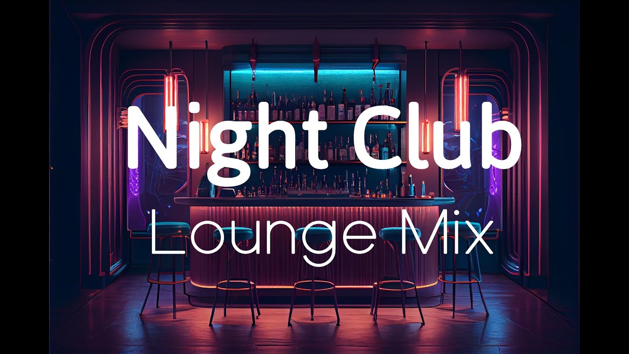 Night Club Lounge Mix 🎧 - Pop | House | with Vocals - YouTube