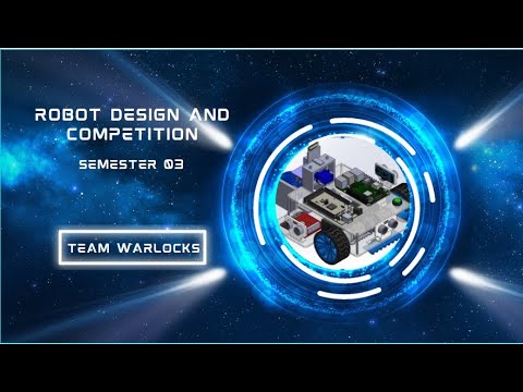 Team Warlocks | Semester 03 Robot Design and Competition Module | Webots Simulation - YouTube