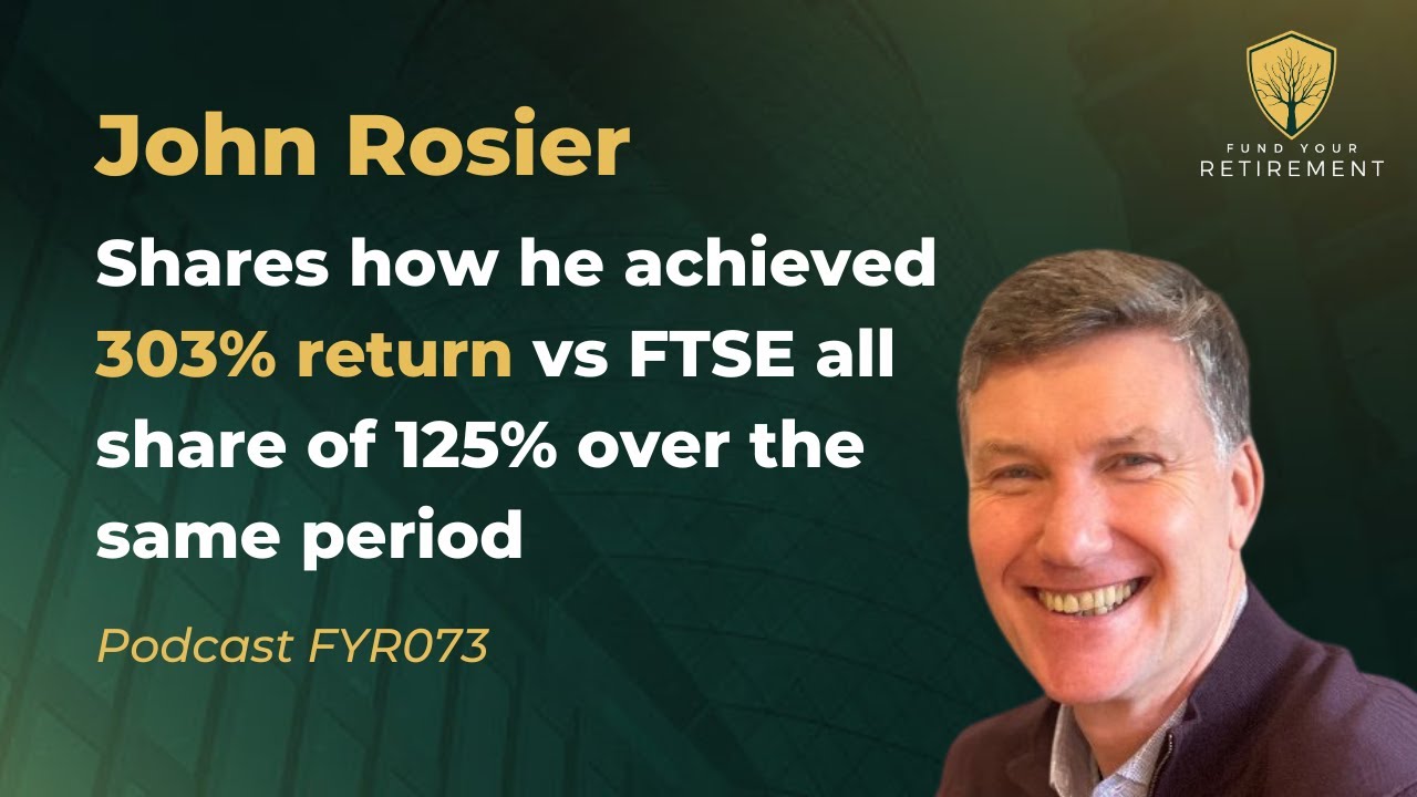 303% Return vs FTSE All share of 125%, Dividends, Stop Losses & Getting Started | John Rosier ...