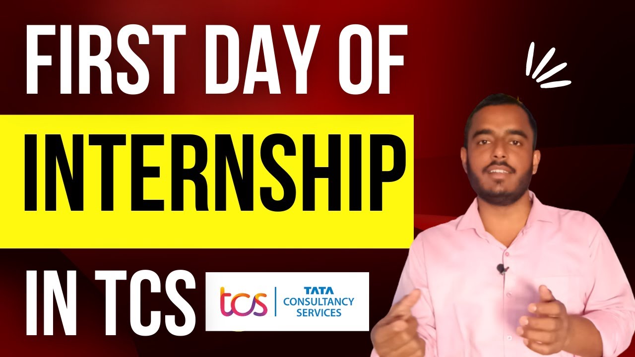 First day of Internship in TCS || What happened on first day of ...