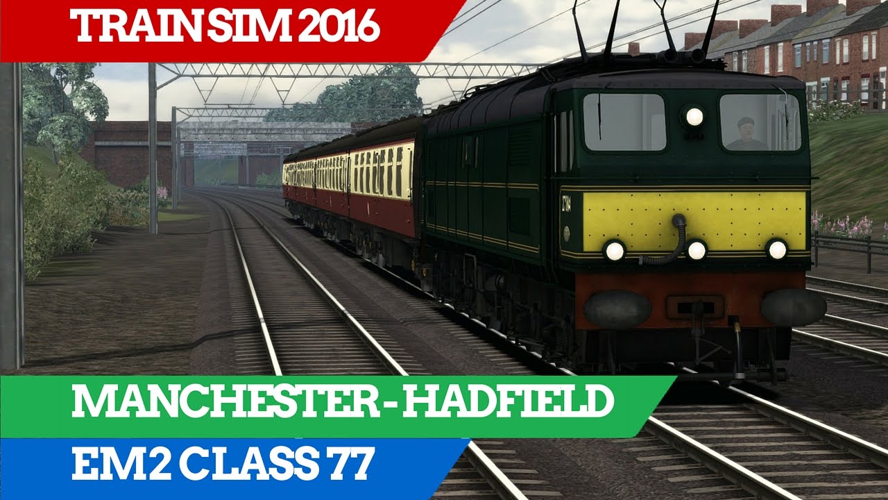 TS2016: EM2 Class 77 - Manchester to Hadfield - YouTube