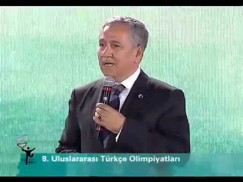 Sayın Bülent Arınç'ın 8. Türkçe Olimpiyatları (2010)'ndaki konuşmasından bir bölüm